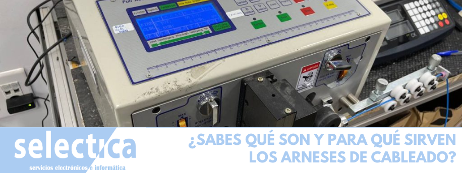 ¿Sabes qué son y para qué sirven los arneses de cableado?